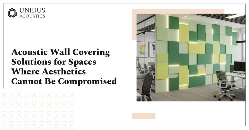 Fabric-Wrapped Acoustic Panels: Balancing Design and Sound